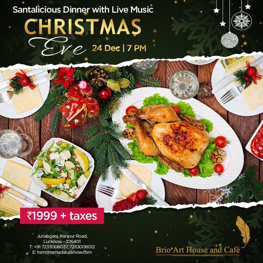 Lucknow's Top Christmas Eve Dinner at Brio Art Cafe' | At 7.00 pm